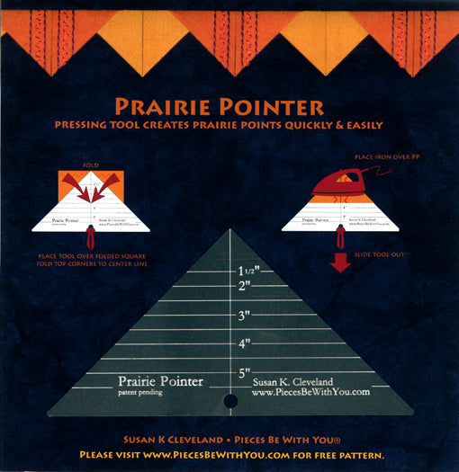 Susan K Cleveland - Pieces Be With You - Prairie Pointer Pressing Tool ...